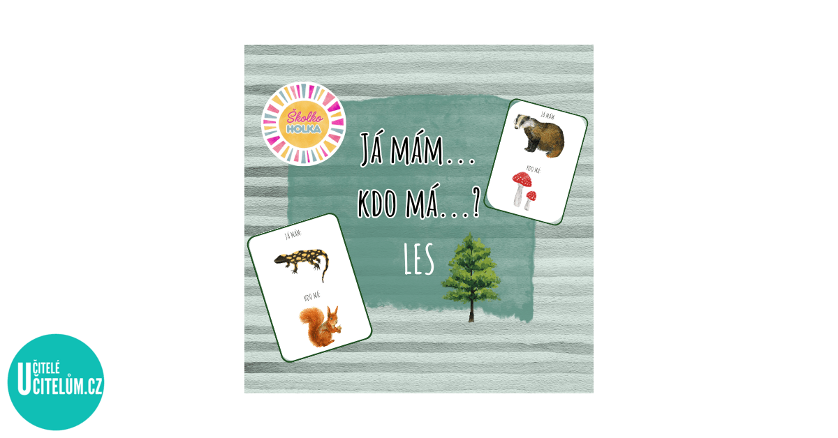 Já mám..., kdo má...? - Les - Prvouka | UčiteléUčitelům.cz